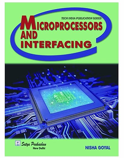 Microprocessor and Interfacing Book : Nisha Goyal: Amazon.in: Books
