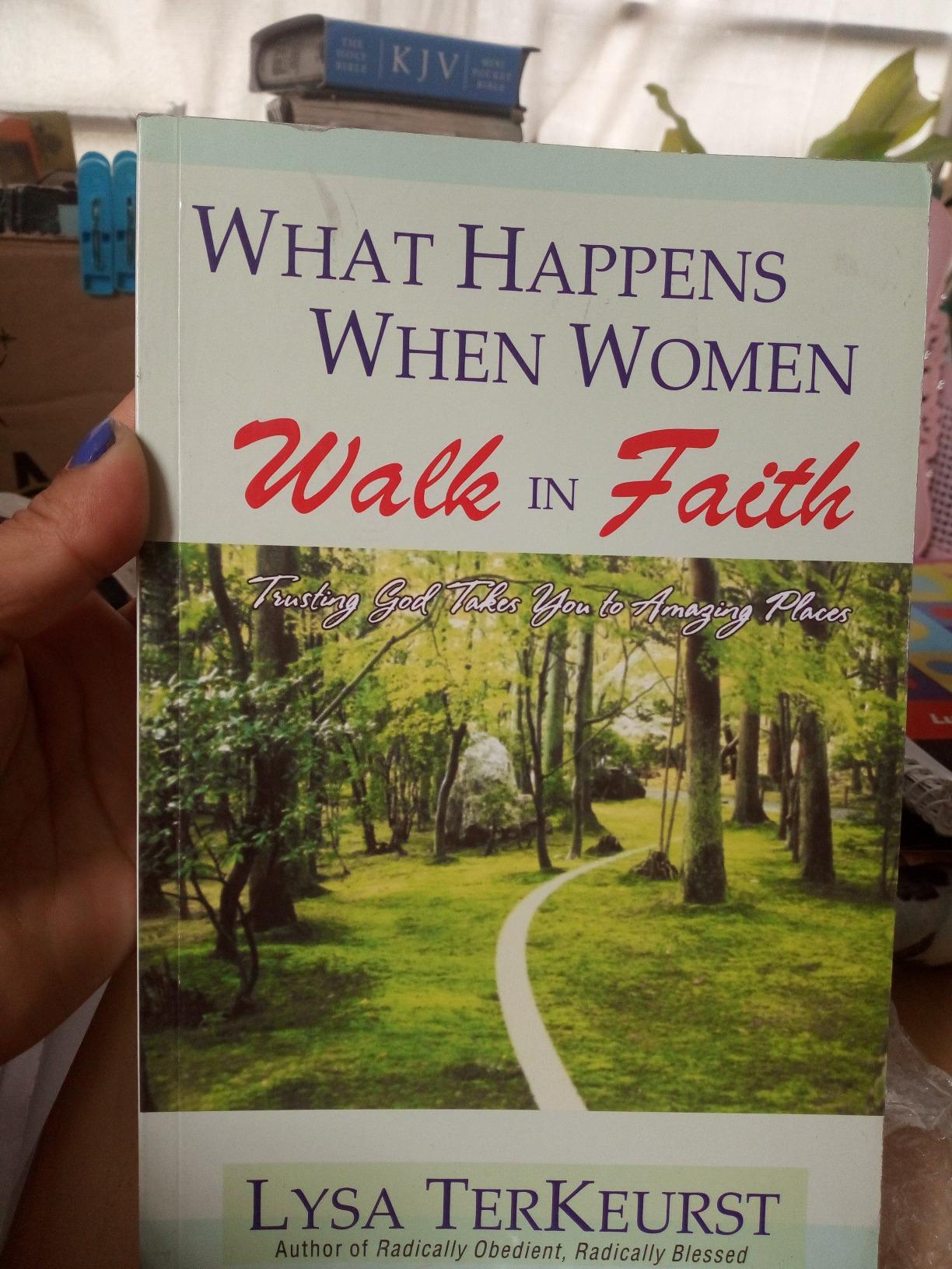 Buy What Happens When Women Walk In Faith Book Online at Low Prices in ...