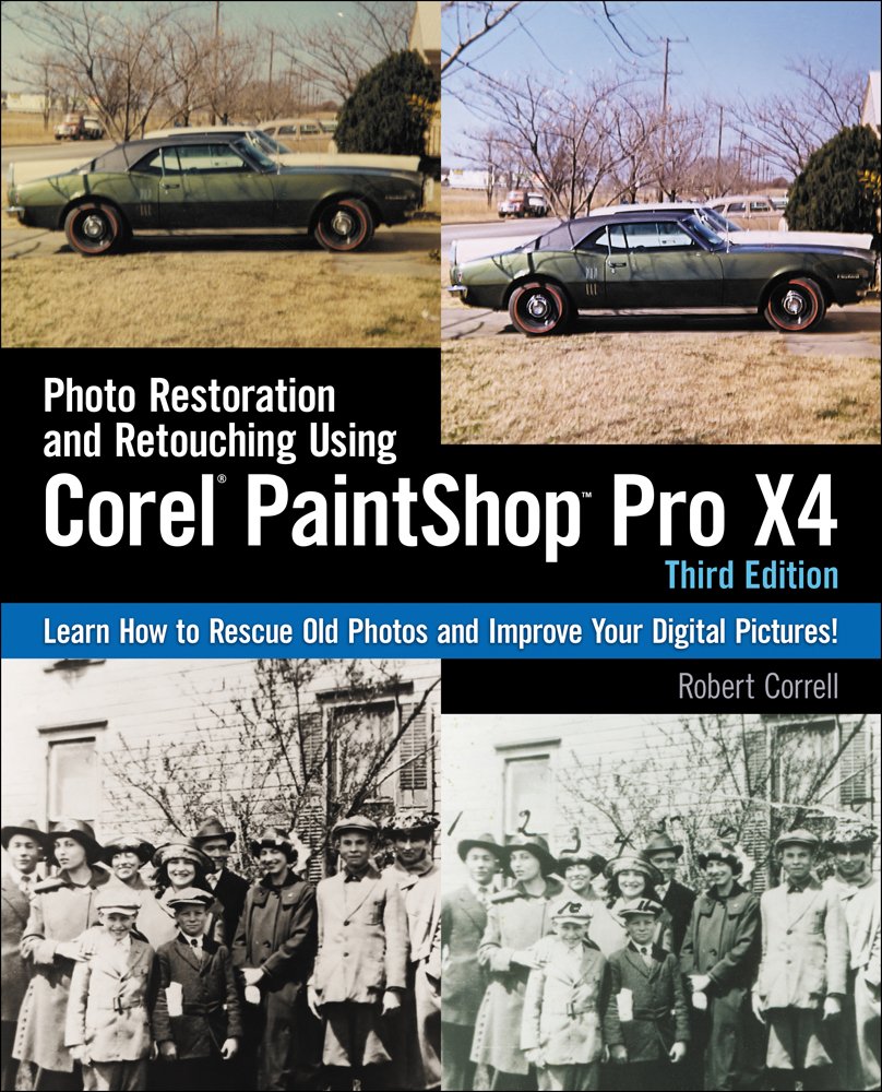 Photo Restoration and Retouching Using Corel PaintShop Photo Pro X4 ...