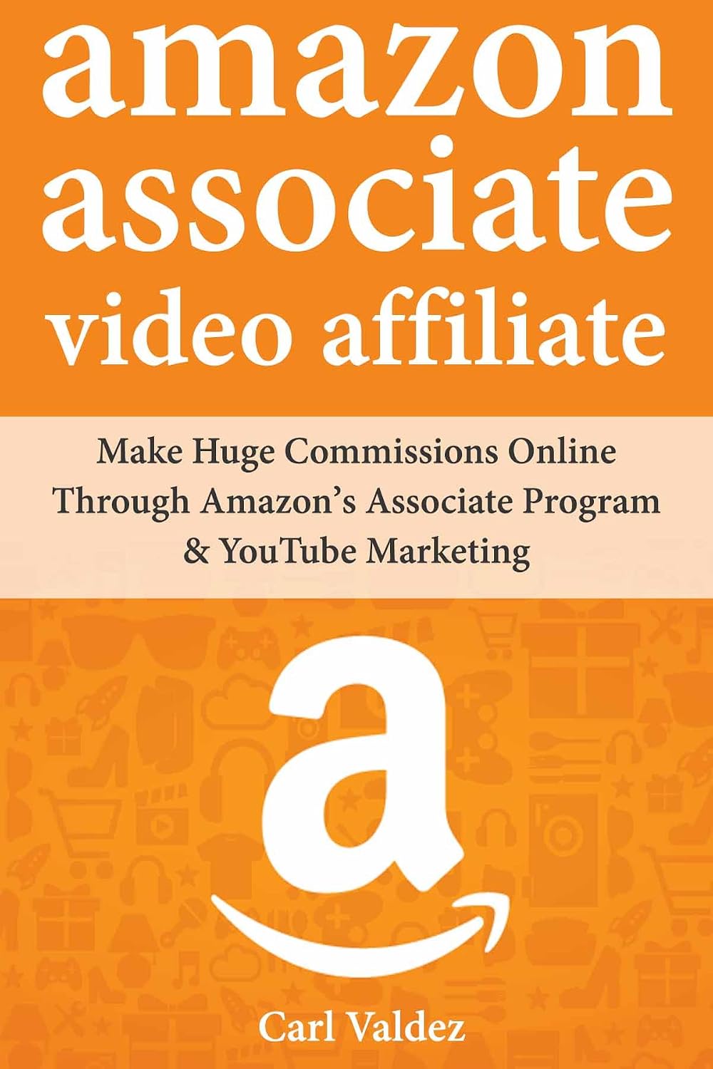 Amazon.com: Amazon Associates Video Affiliate: Make Huge Commissions ...