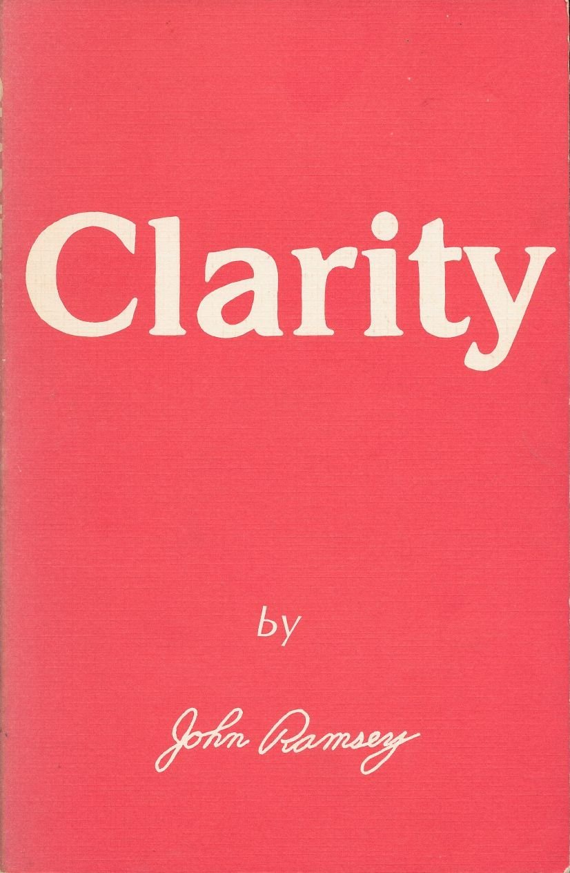 Clarity: Ramsey, John: 9780961328610: Amazon.com: Books