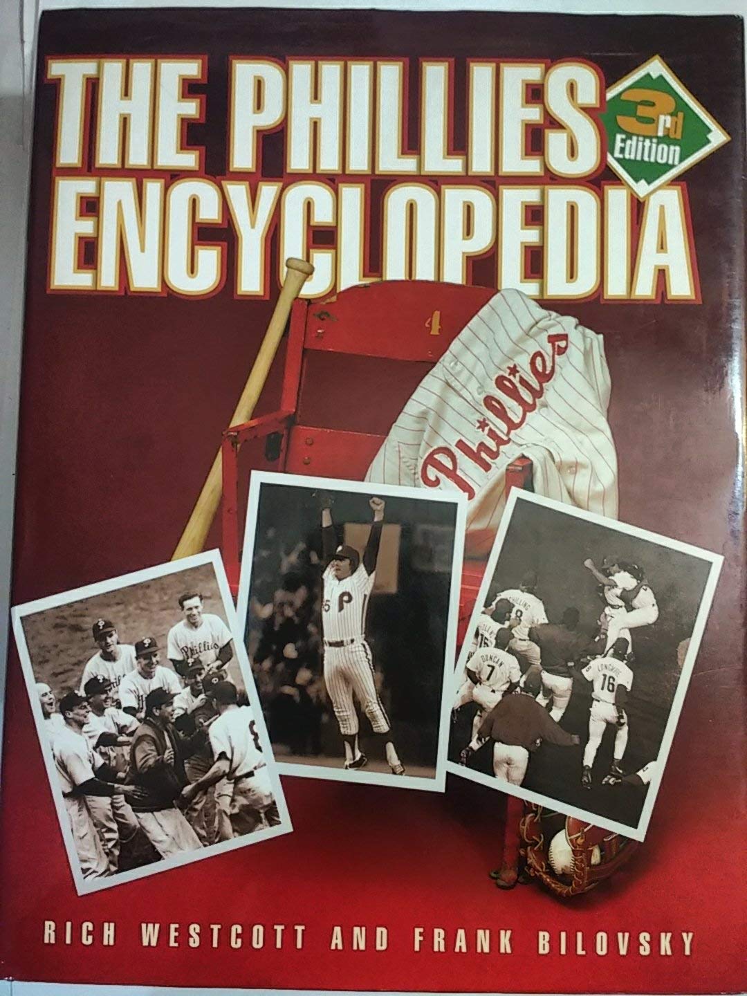 The Phillies Encyclopedia: Westcott, Rich, Bilovsky, Frank, Kalas ...