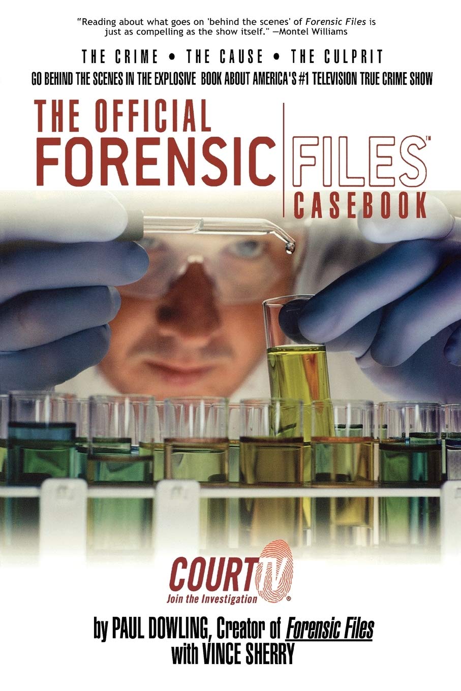 The Official Forensic Files Casebook: Dowling, Paul, Sherry, Vince ...