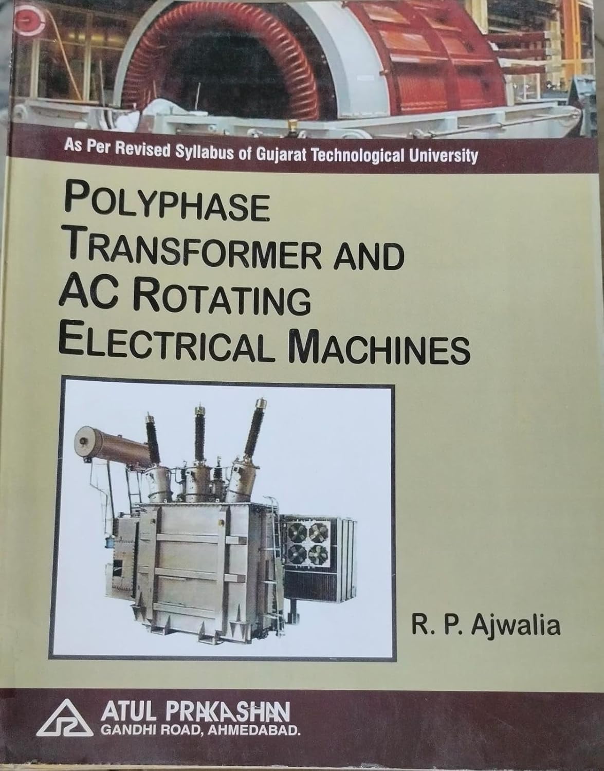 POLYPHASE TRANSFORMER AND AC ROTATING ELECTRICAL MACHINES [ENGLISH] : R.P AJWALIA: Amazon.in: Books