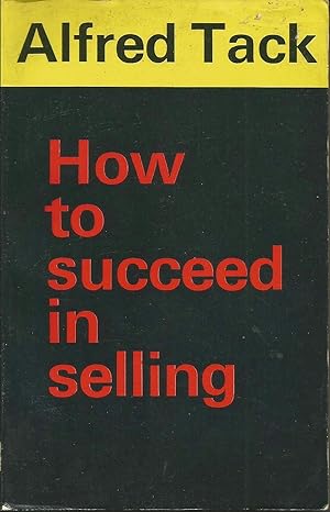 Amazon | How to Succeed in Selling (Cedar book) | Tack, Alfred | Sales ...