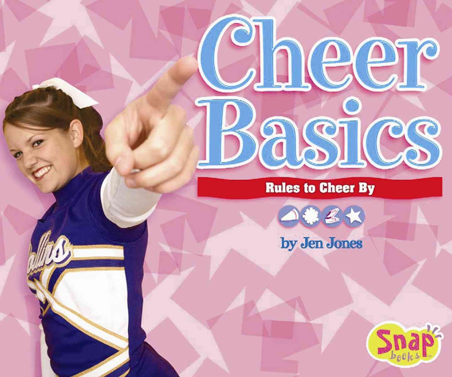 Cheer Basics: Rules To Cheer By (Snap Books: Cheerleading Series ...