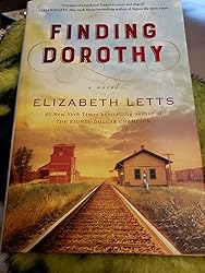 Amazon.com: Finding Dorothy: A Novel: 9780525622109: Letts, Elizabeth ...