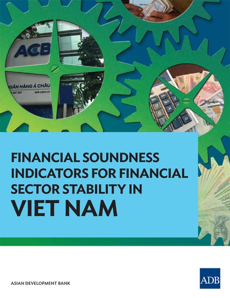 Financial Soundness Indicators for Financial Sector Stability in Viet ...