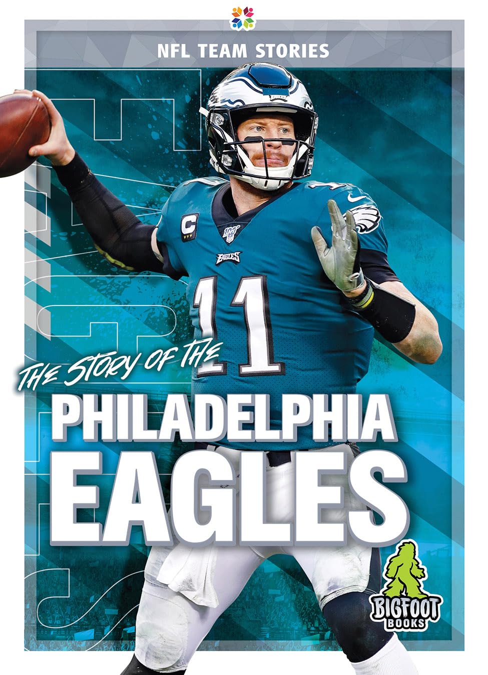 The Story of the Philadelphia Eagles (NFL Team Stories): Jim Gigliotti ...