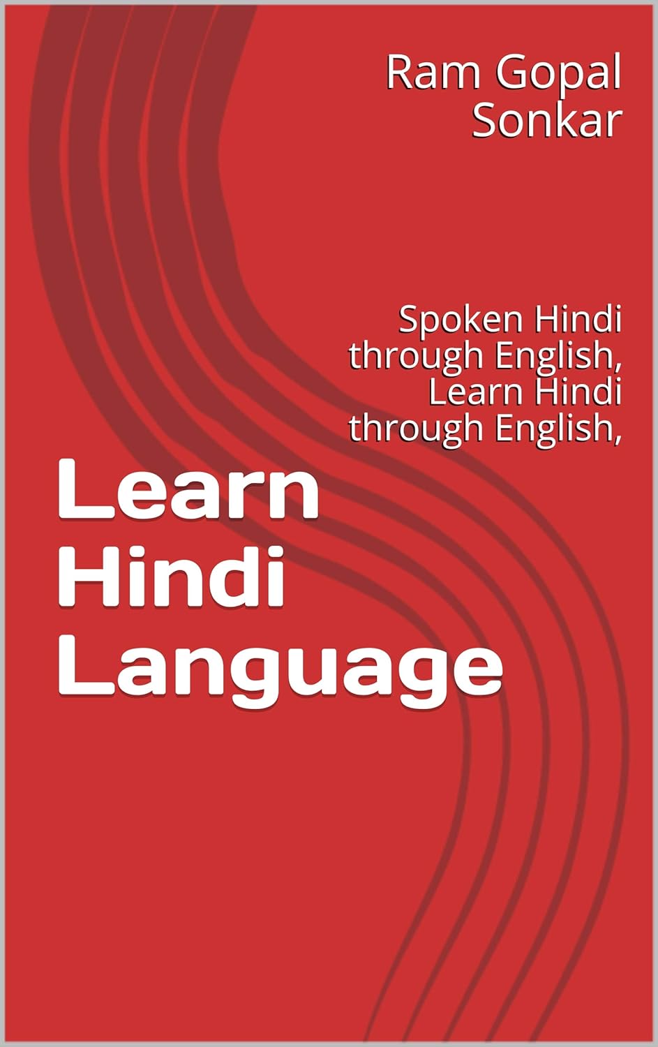 Learn Hindi Language: Spoken Hindi through English, Learn Hindi through ...