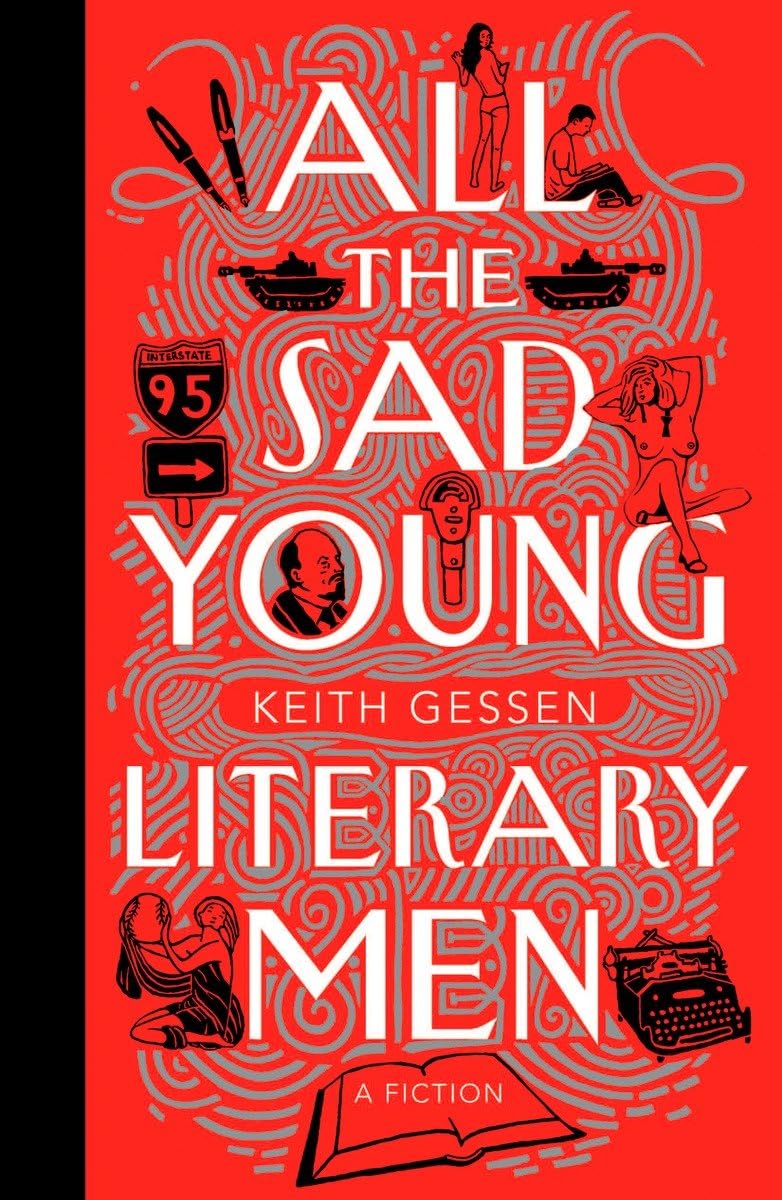 All the Sad Young Literary Men: Gessen, Keith: 9780143114772: Amazon ...