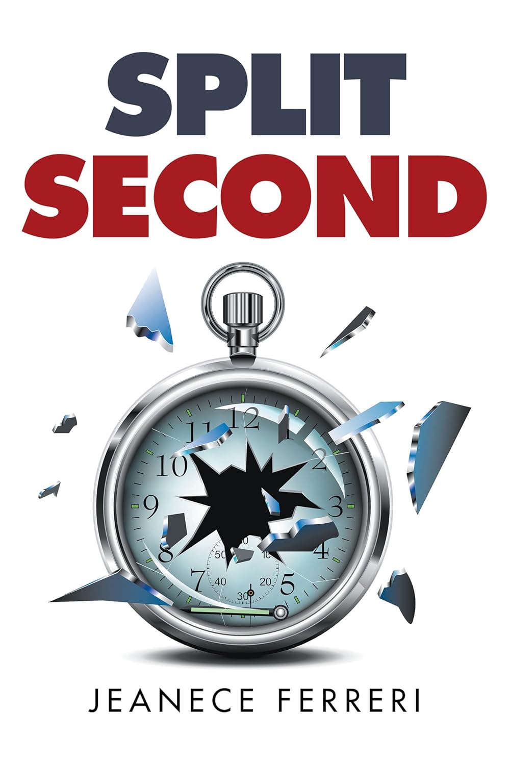 Split Second - Kindle edition by Ferreri, Jeanece. Children Kindle ...