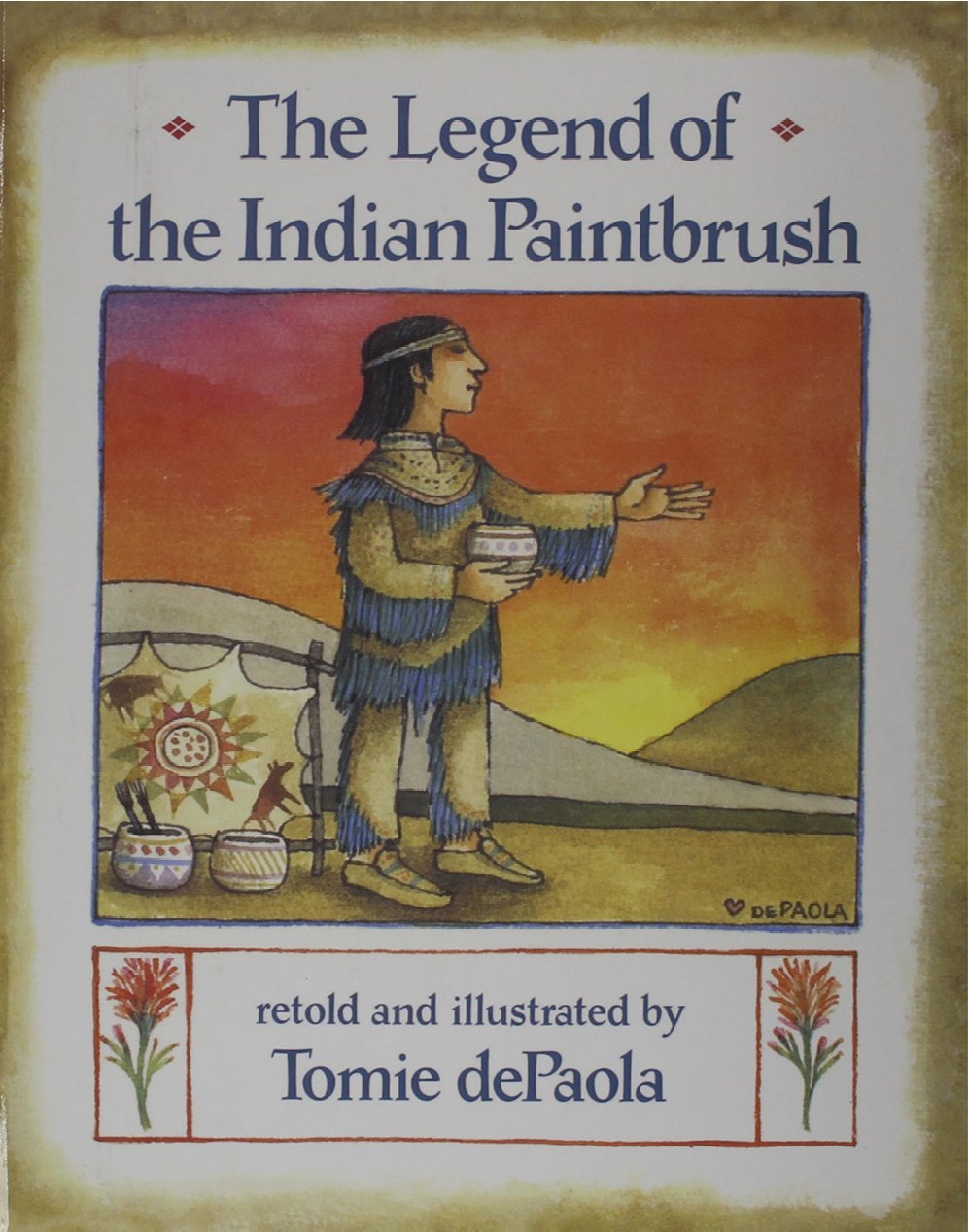 The Legend of the Indian Paintbrush: Tomie DePaola: 9780812499025 ...