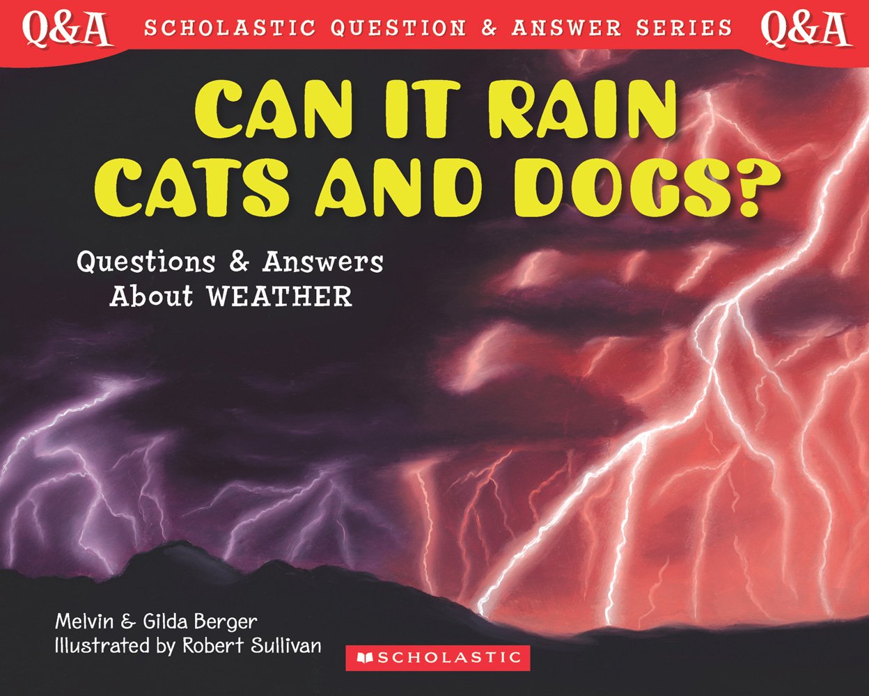 Can It Rain Cats and Dogs? Questions and Answers About Weather ...
