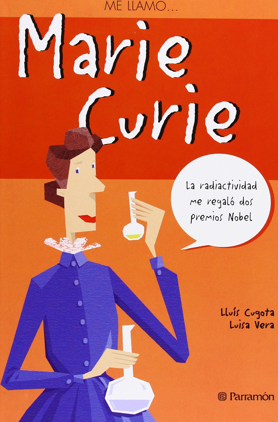 Me llamo...Marie Curie (Me llamo / My name is) (Spanish Edition ...