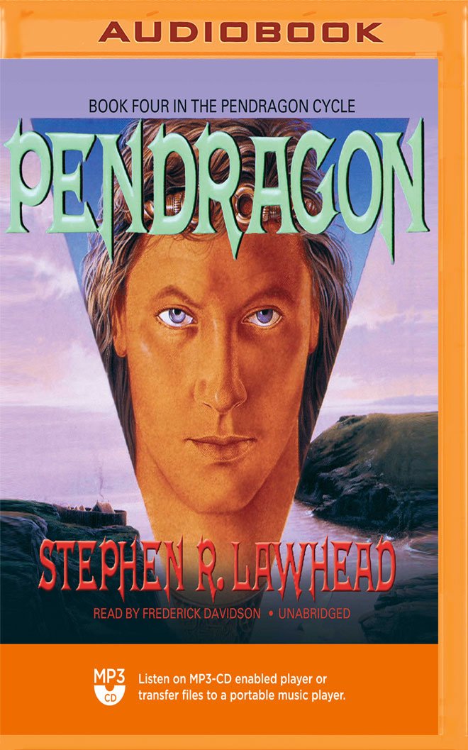 Pendragon (The Pendragon Cycle): Stephen R. Lawhead, Frederick Davidson ...