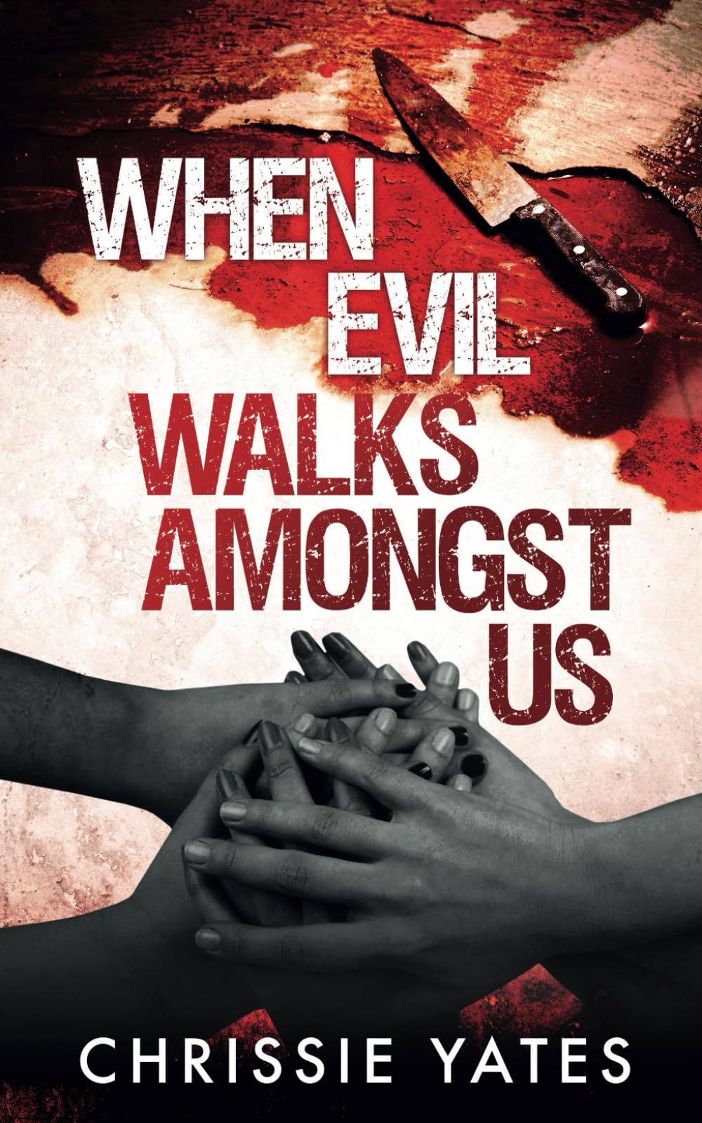 WHEN EVIL WALKS AMONGST US (The Penton Series): Amazon.co.uk: Yates ...
