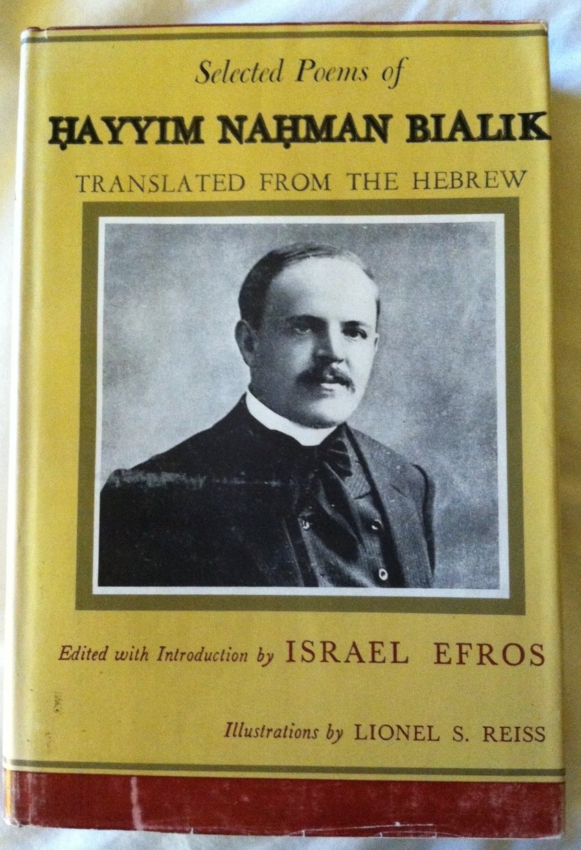 Selected poems of Hayyim Nahman Bialik: Translated from the Hebrew ...