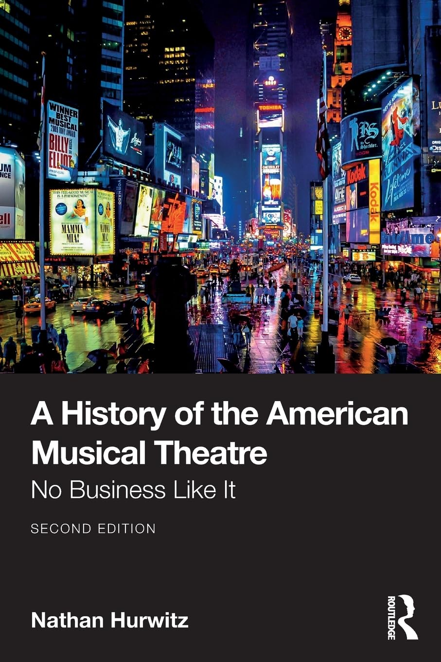 A History of the American Musical Theatre: Hurwitz, Nathan ...