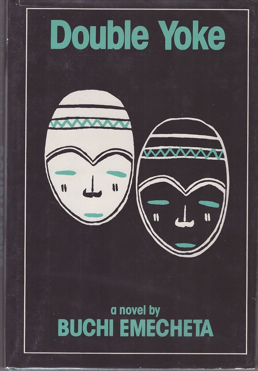 Double yoke: Emecheta, Buchi: 9780807610787: Amazon.com: Books
