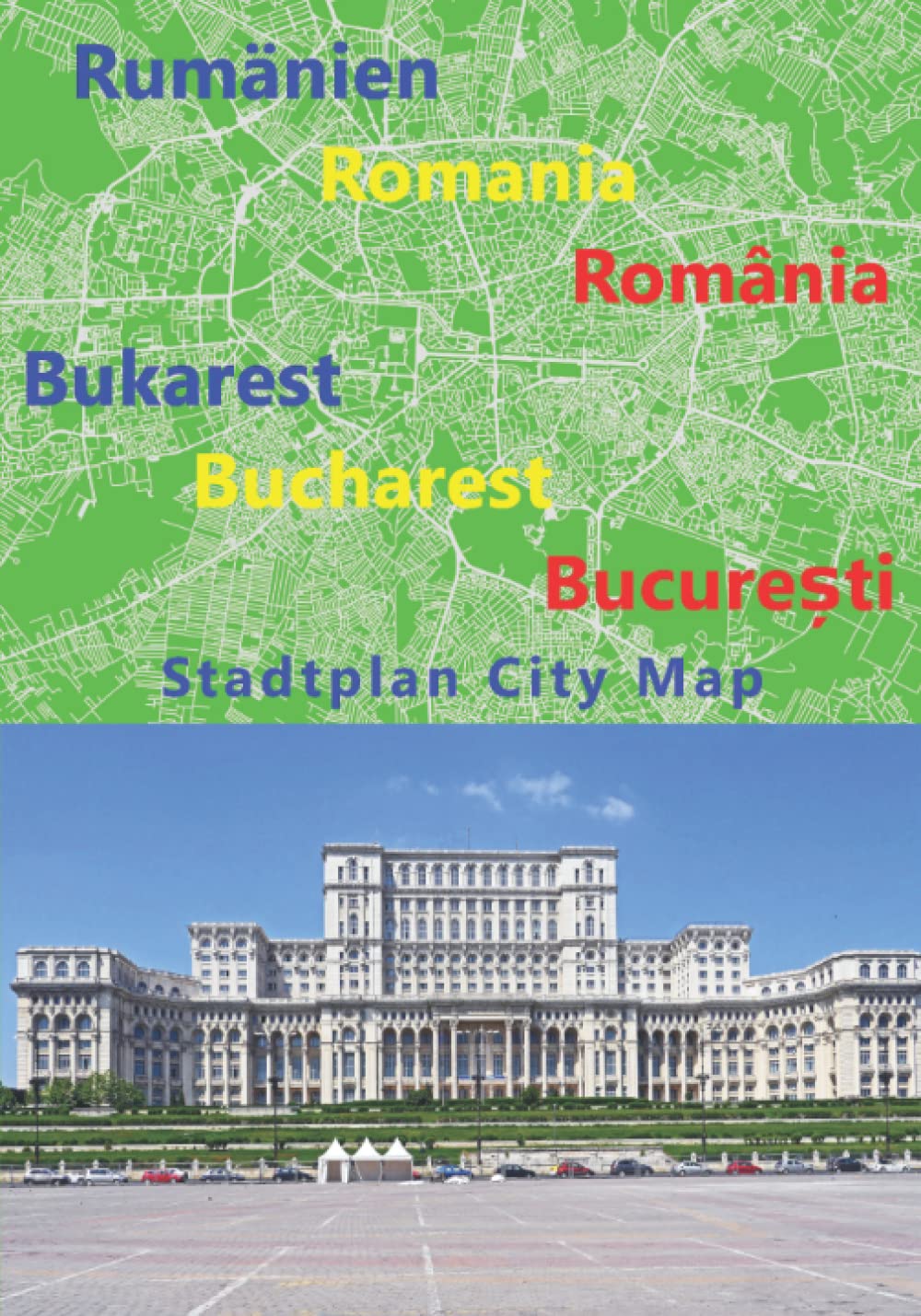Stadtplan Bukarest 1:10.000 Rumänien: City Map Bucharest Romania ...