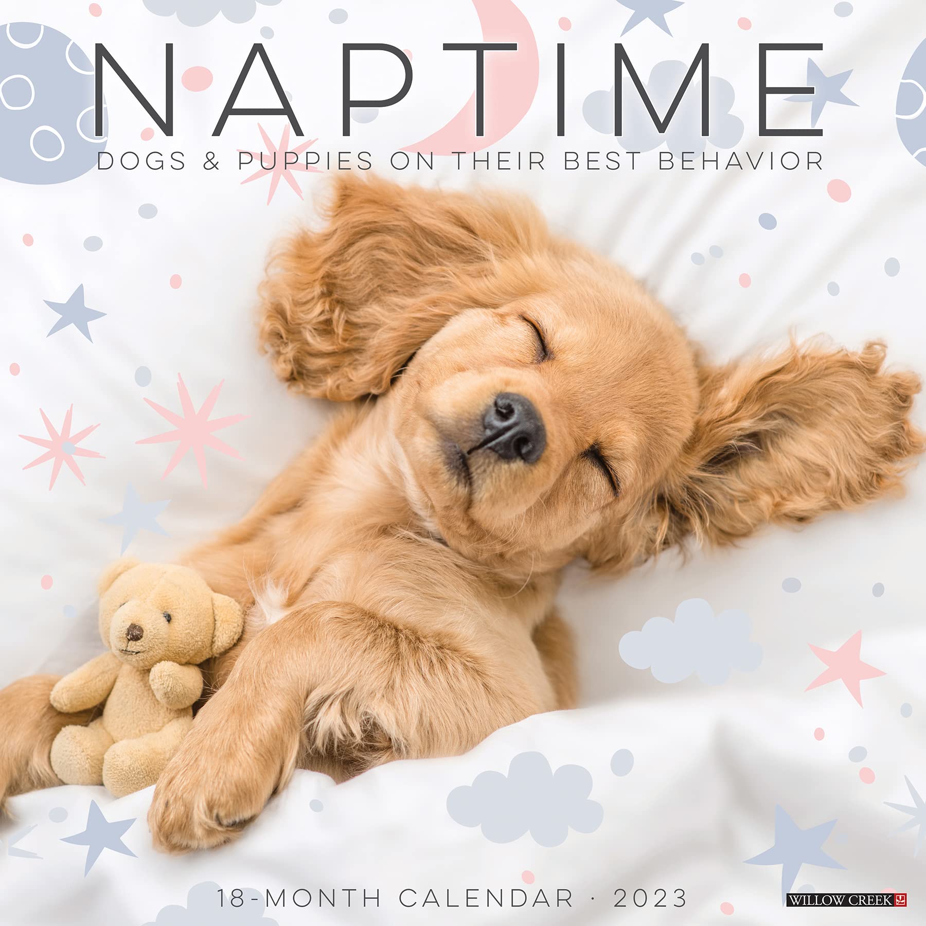 Naptime (Dogs & Puppies) 2023 Wall Calendar: Willow Creek Press ...