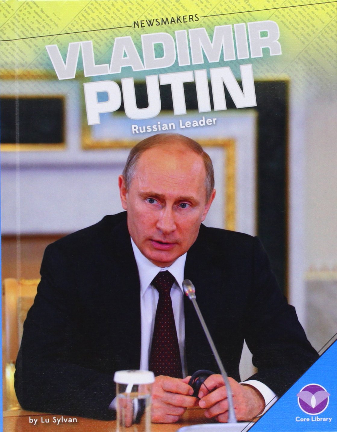 Vladimir Putin: Russian Leader: Russian Leader (Newsmakers Set 1 ...
