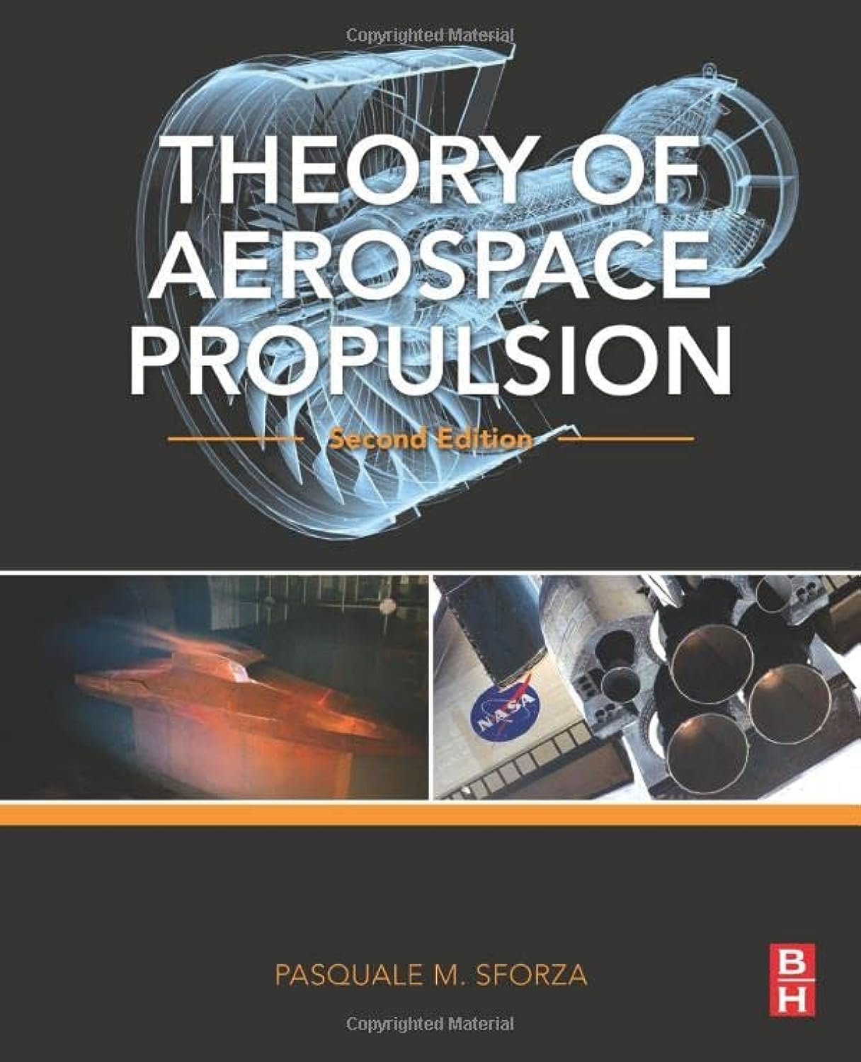 Theory of Aerospace Propulsion (Aerospace Engineering): Sforza ...