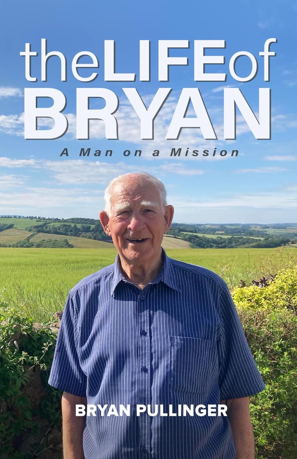 The Life of Bryan (PublishU): Amazon.co.uk: Pullinger, Bryan ...
