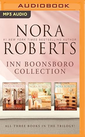Nora Roberts - Inn BoonsBoro Trilogy: The Next Always, The Last Boyfriend, The Perfect Hope ...