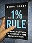 The 1% Rule: How to Fall in Love with the Process and Achieve Your ...