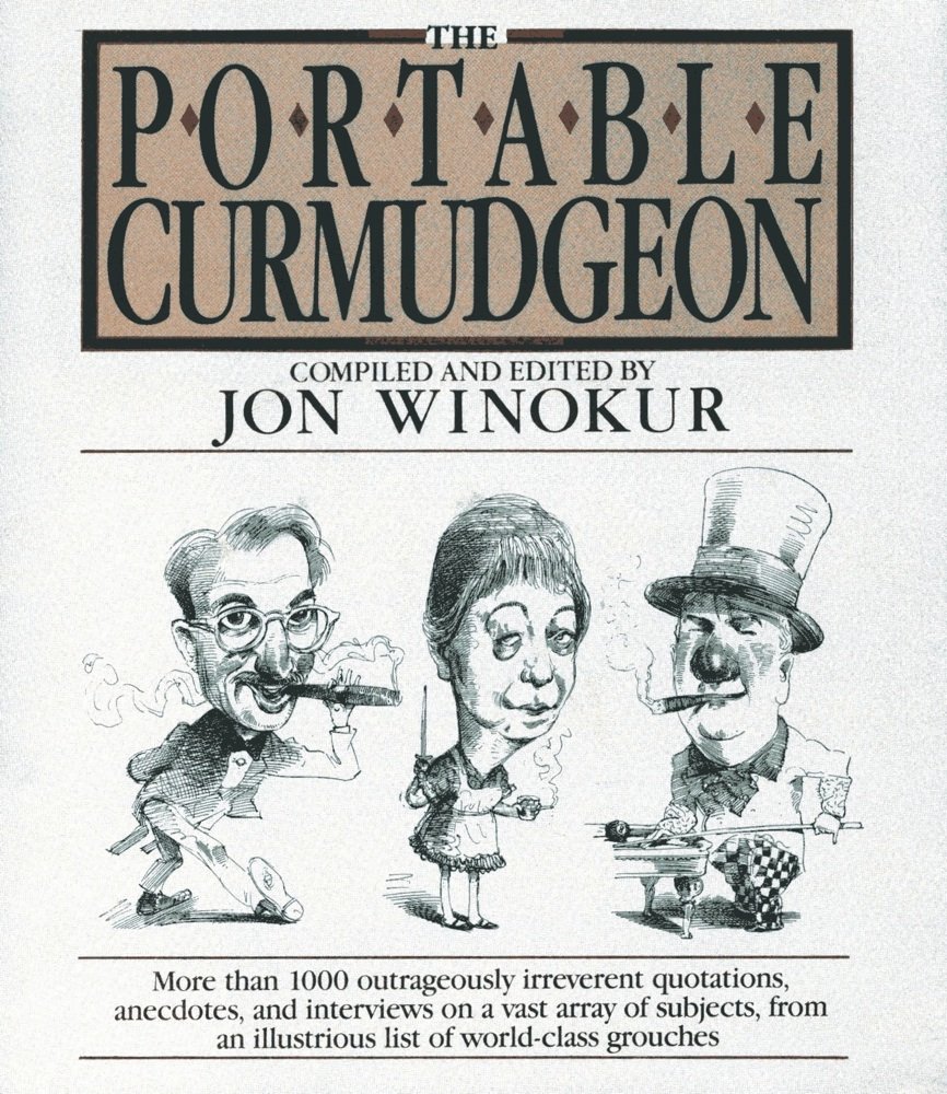 The Portable Curmudgeon - Kindle edition by Winokur, Jon. Humor ...