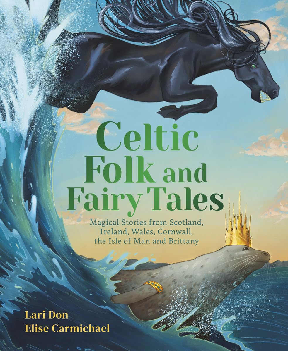 Celtic Folk and Fairy Tales: Magical Stories of Dragons, Fairies and ...