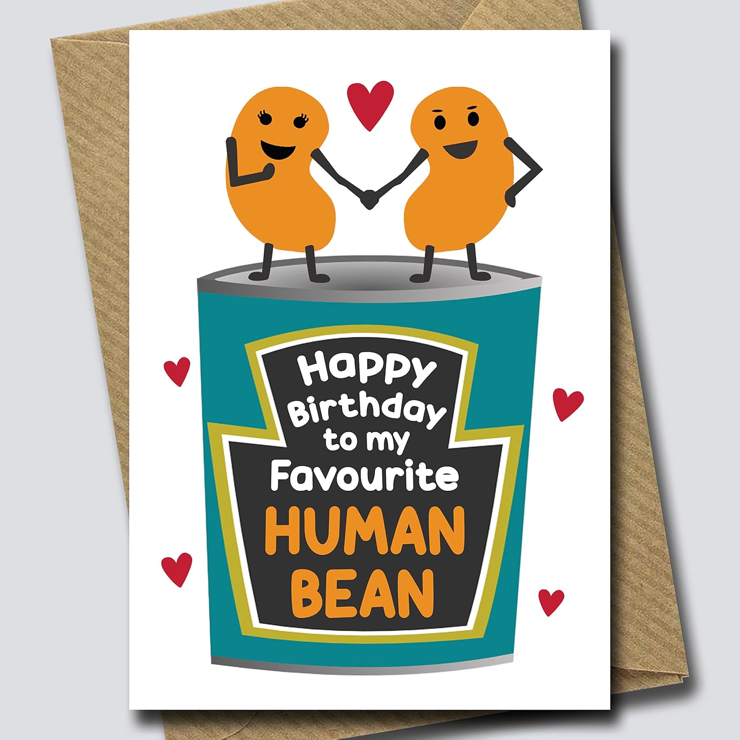 My Favourite Human Bean Birthday Card - Funny Baked Bean Birthday card ...