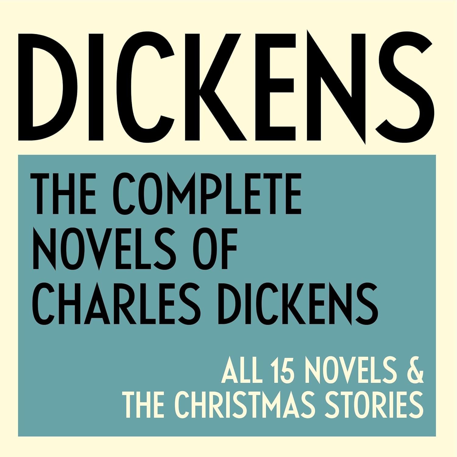 Amazon.com: The Complete Novels of Charles Dickens: All 15 Novels & The ...