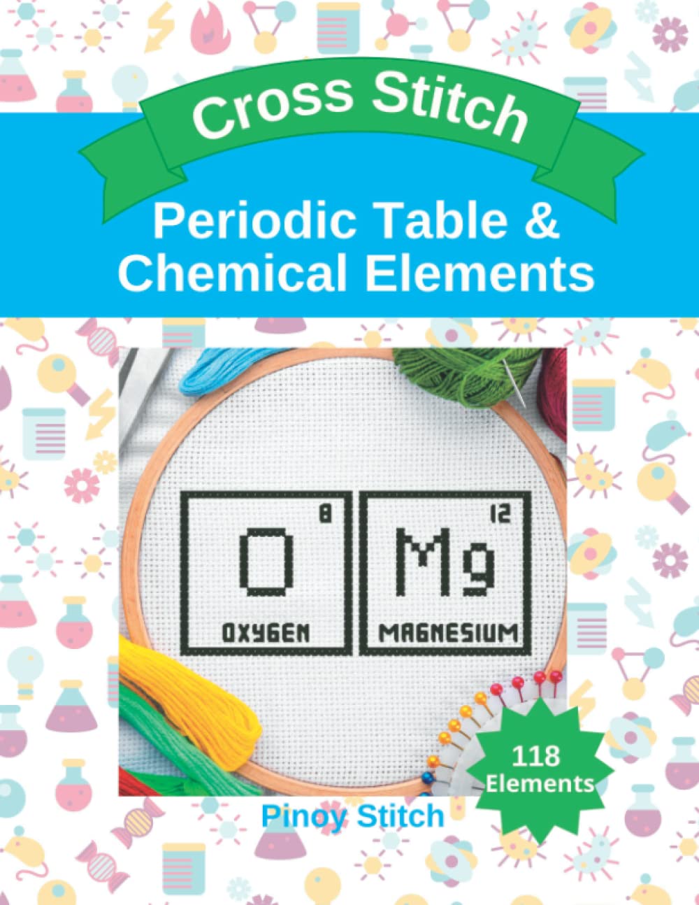 Nerdy Cross Stitch Patterns Periodic Table & Chemical Elements: Easy ...
