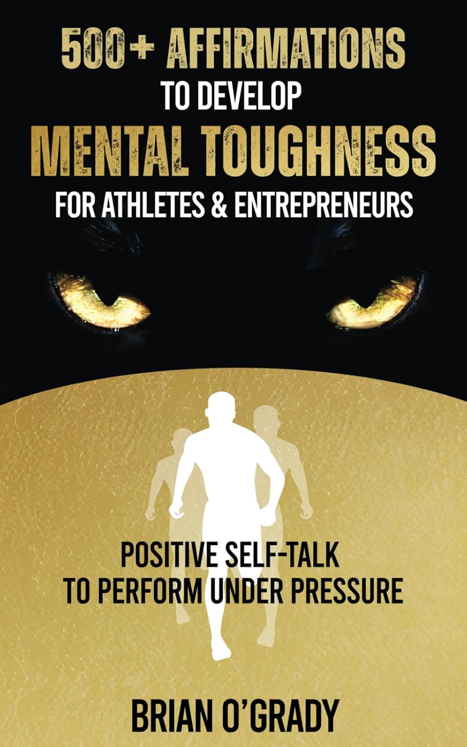 500+ Affirmations to Develop Mental Toughness for Athletes ...