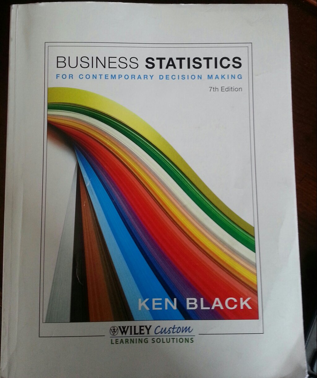 Business Statistics for Contemporary Decision Making: Ken Black ...