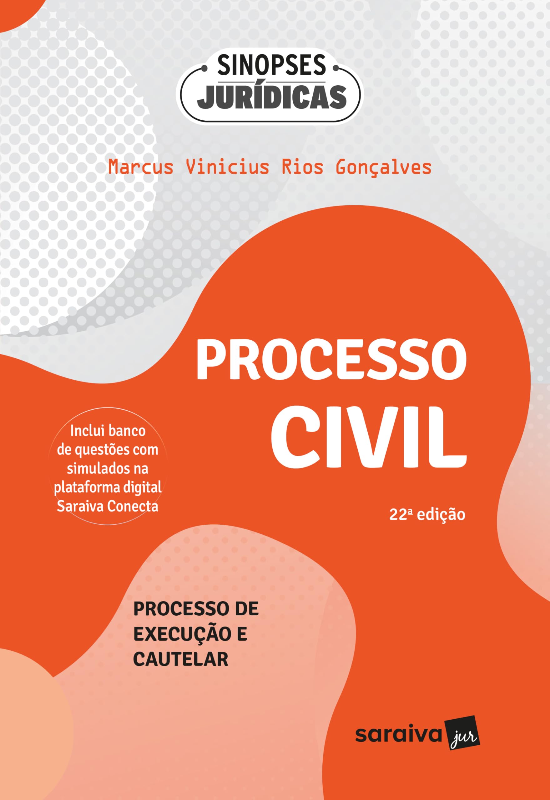 Processo Civil - Processo de Execução e Cautelar - Coleção Sinopses ...