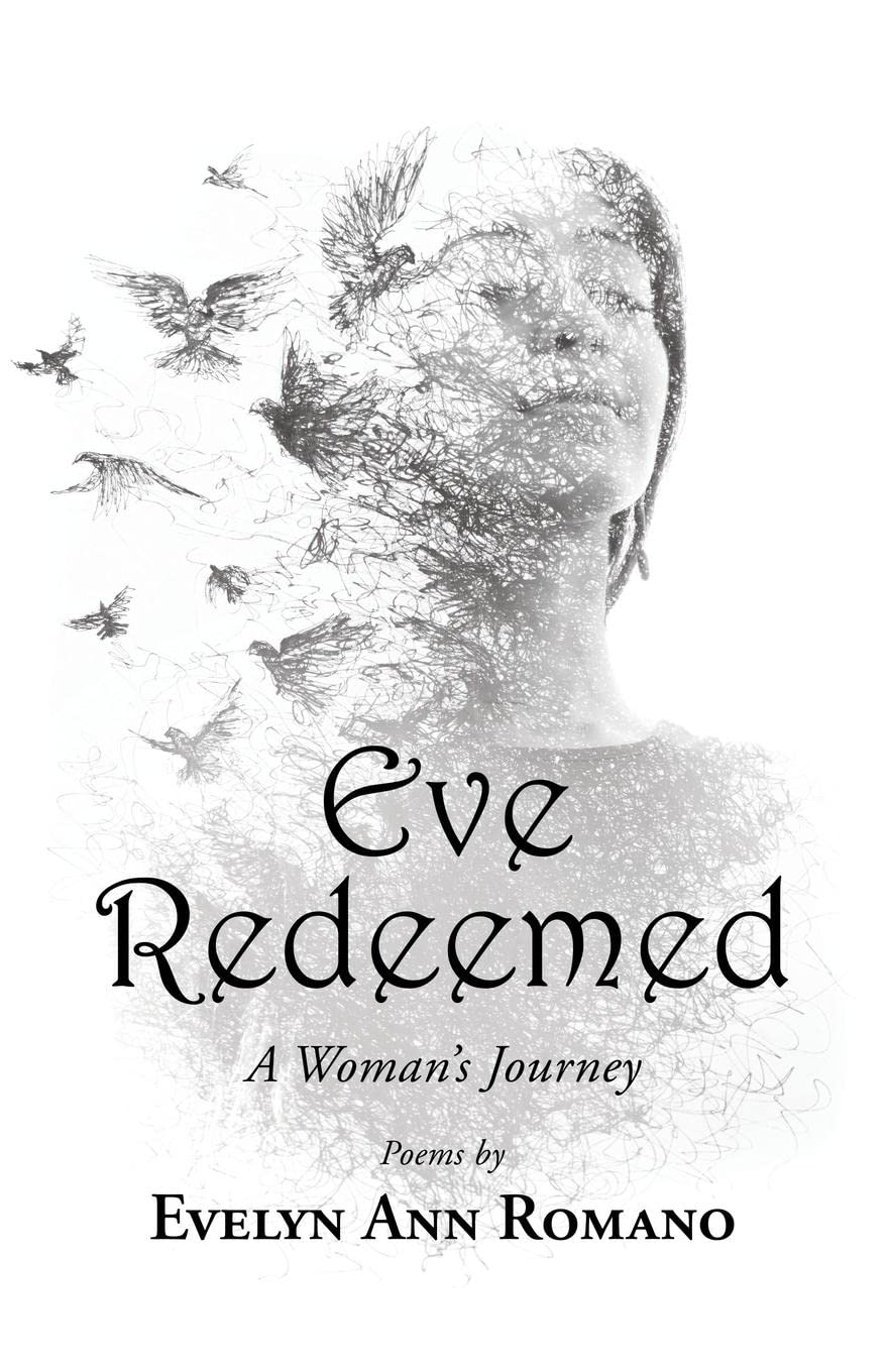 Eve Redeemed: A Woman's Journey: Evelyn Ann Romano: 9781958877906 ...