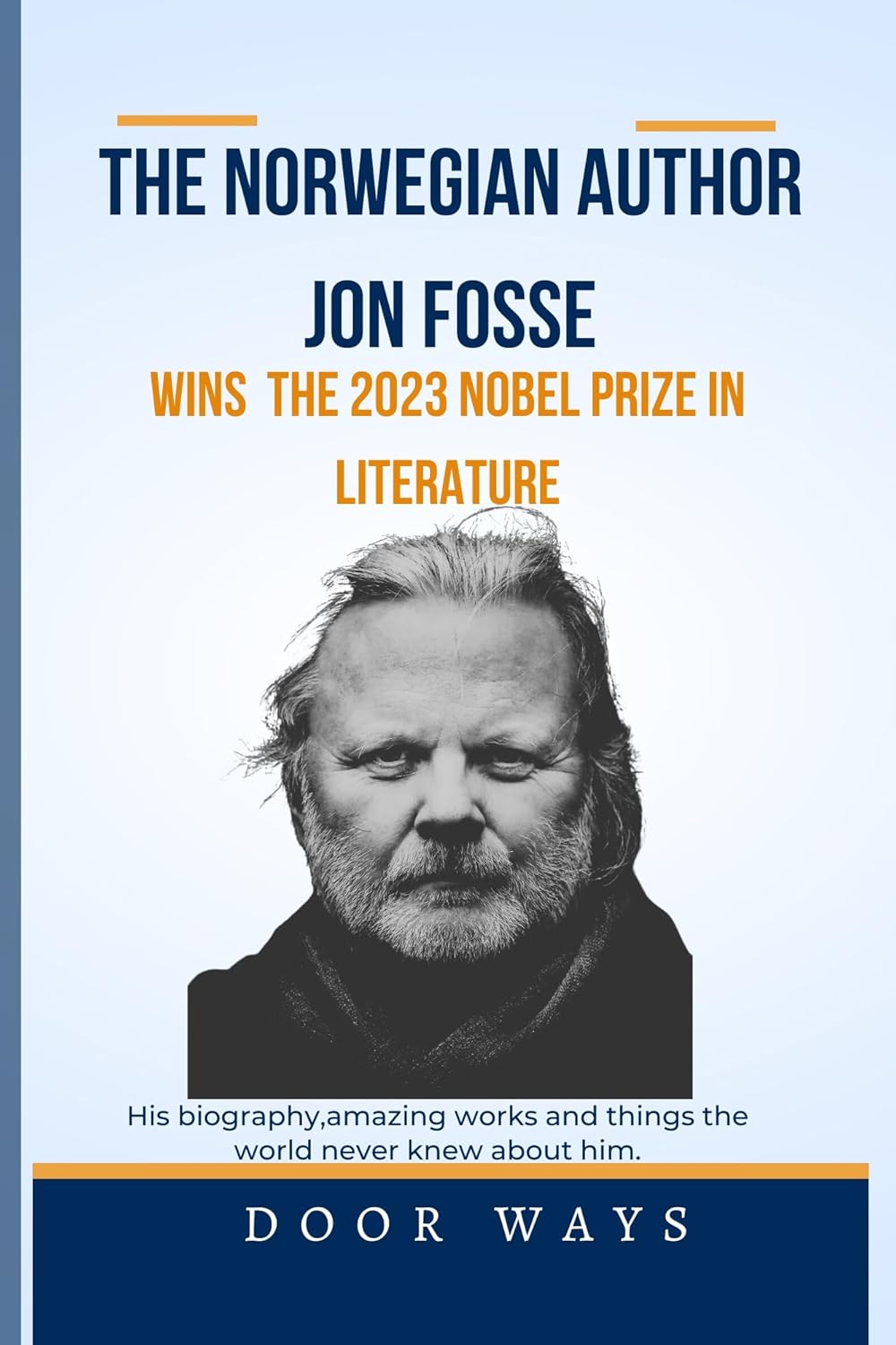 Amazon.com: The Norwegian author Jon fosse Wins the 2023 Nobel prize in ...