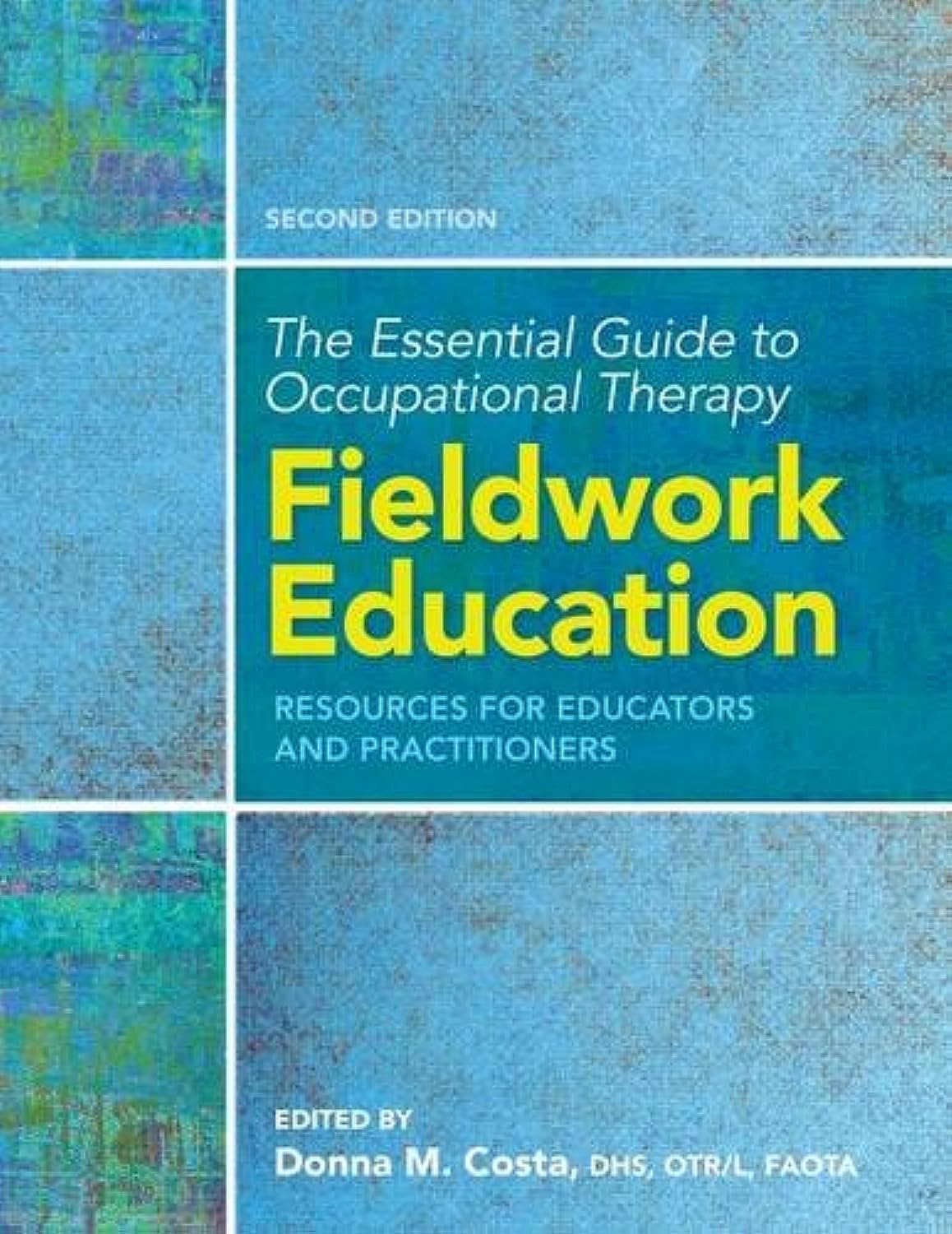 Amazon.com: The Essential Guide to Occupational Therapy Fieldwork ...
