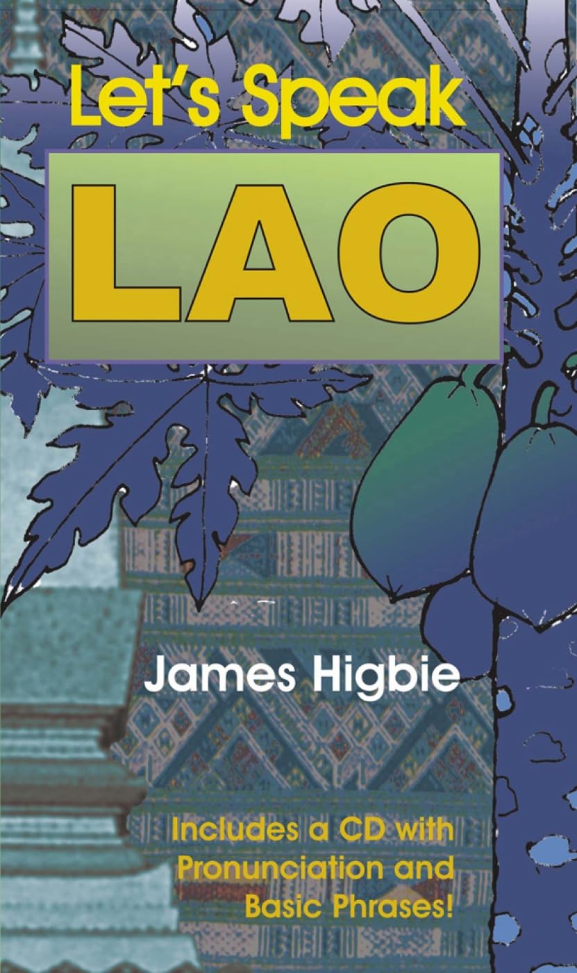 Let's Speak Lao: Higbie, James: 9789745240674: Amazon.com: Books