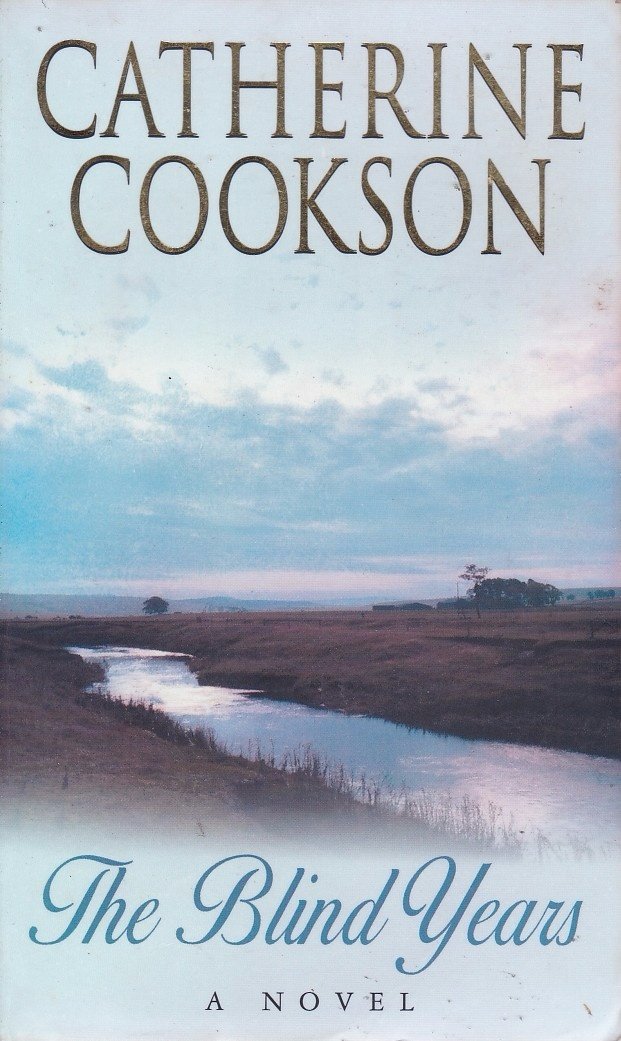 The Blind Years: CATHERINE COOKSON: 9780552146098: Amazon.com: Books