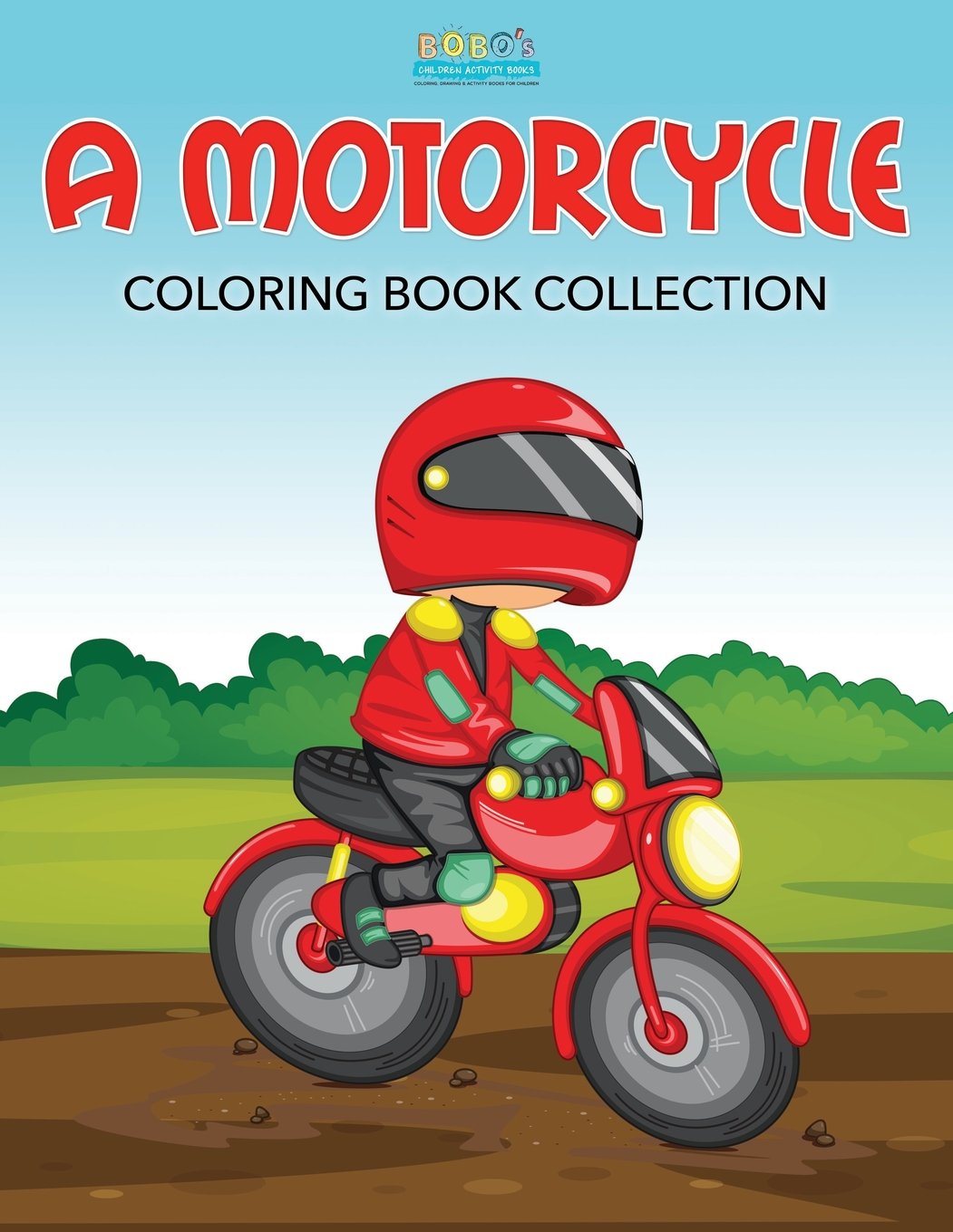 A Motorcycle Coloring Book Collection: Activity Books, Bobo's Children ...