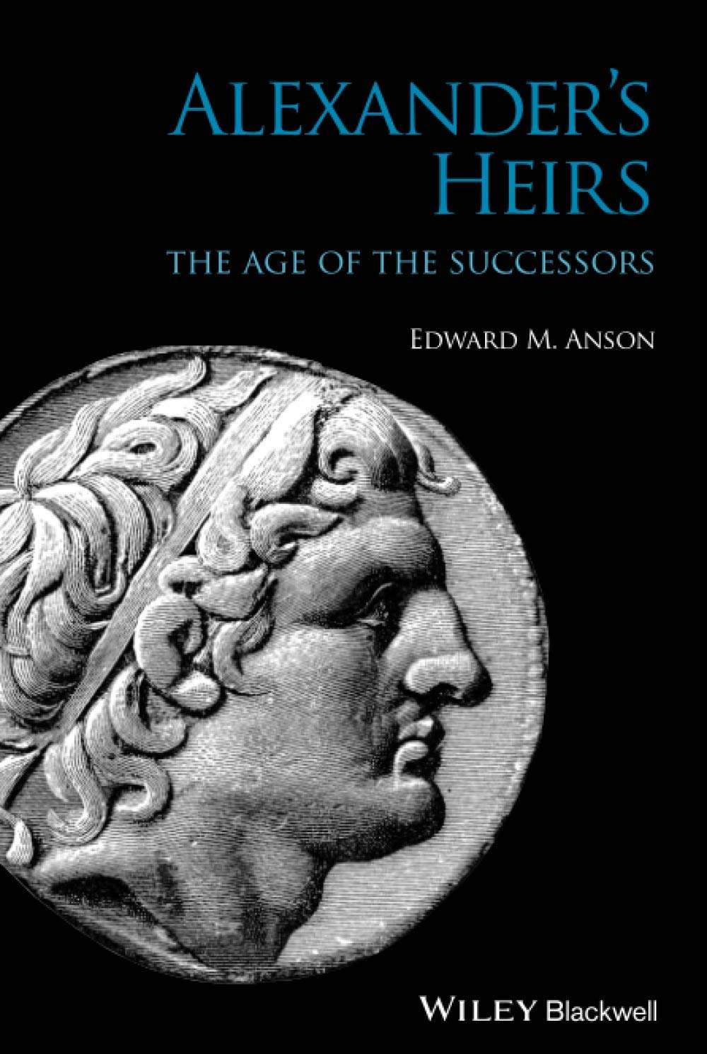 Amazon.com: Alexander's Heirs: The Age of the Successors: 9781444339628 ...