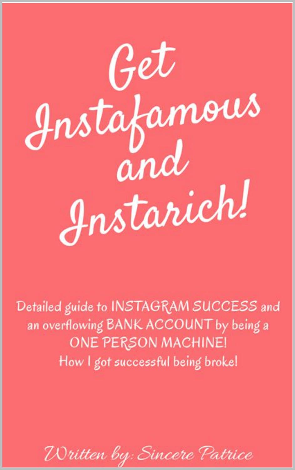 Amazon.com: Get INSTAFAMOUS and INSTARICH: Guide to instagram success ...