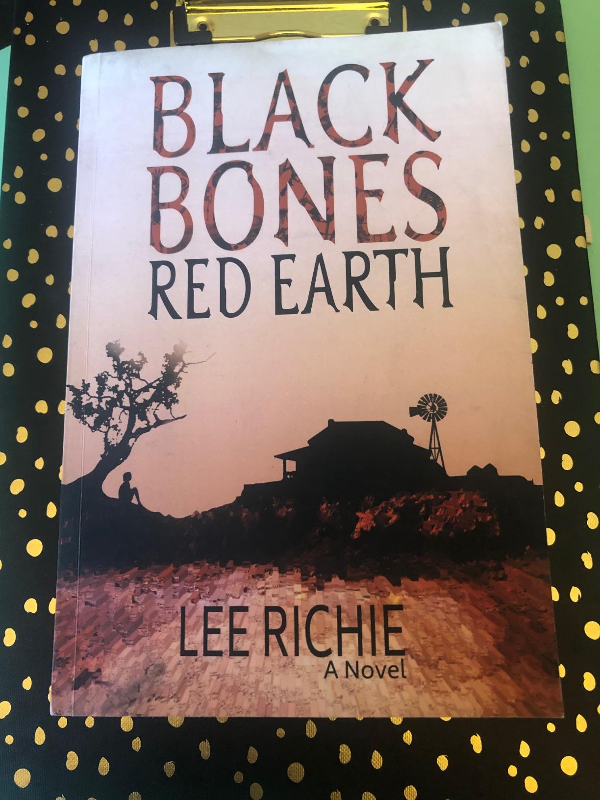 Black Bones, Red Earth: Richie, Lee: 9780648256434: Amazon.com: Books