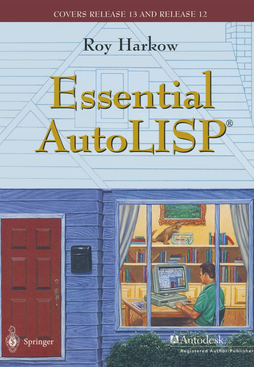 Amazon.com: Essential AutoLISP®: With a Quick Reference Card and a ...