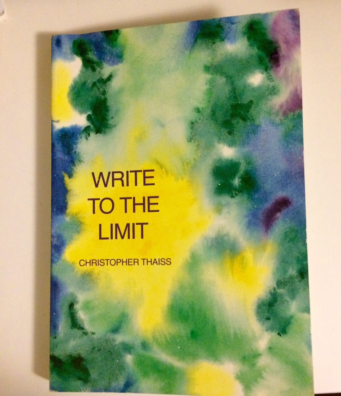 Write to the Limit: Thaiss, Christopher J.: 9780030140891: Amazon.com ...